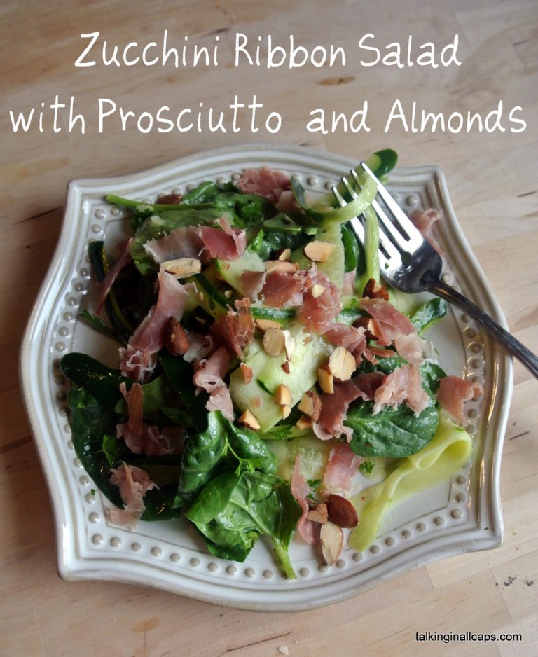Salad #23 – Zucchini Ribbon Salad with Prosciutto and Almonds